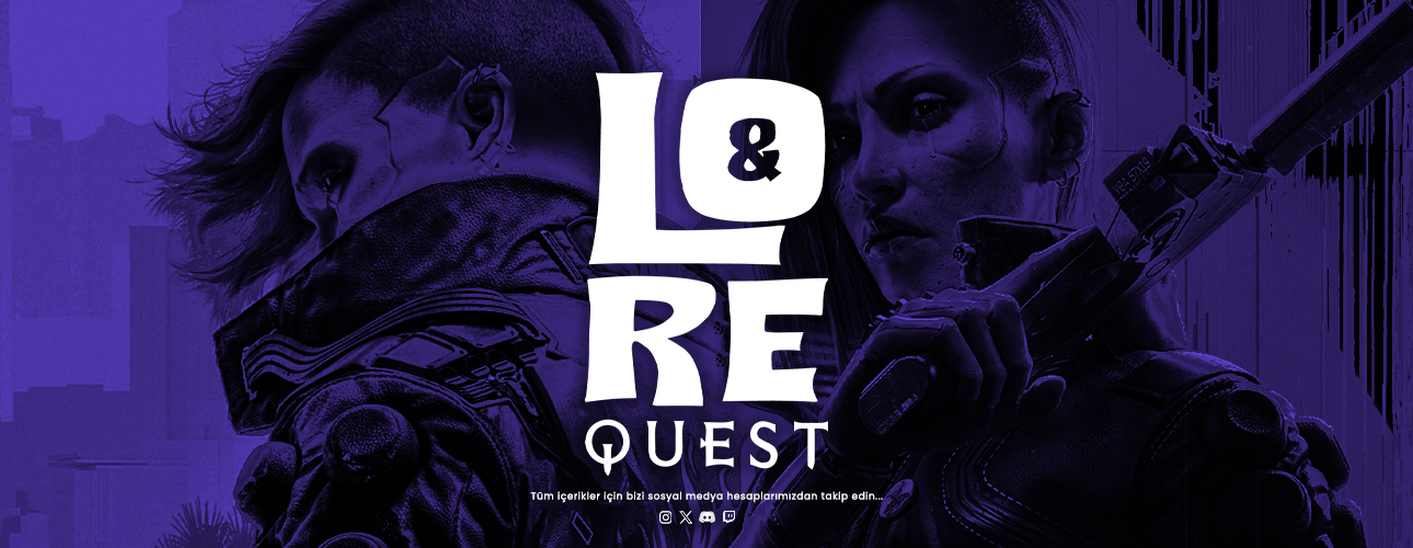 Biz Kimiz? » Lore & Quest